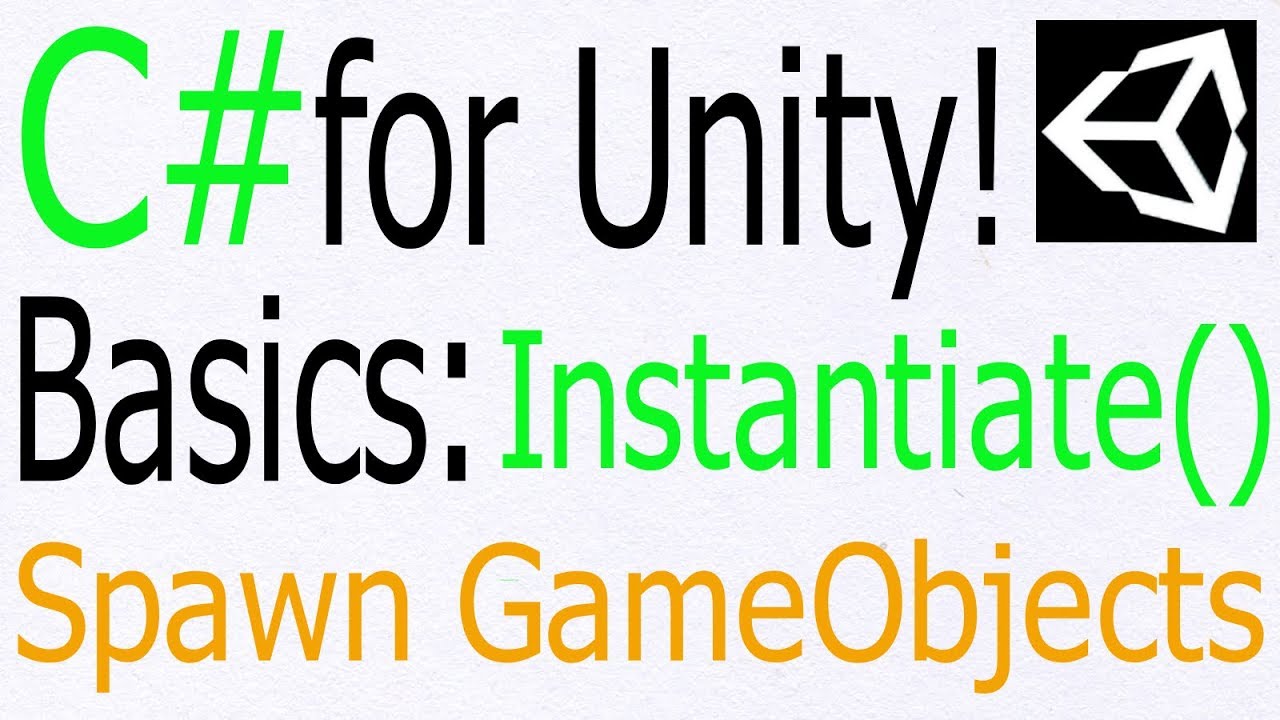 Unity C# Tutorial - Basics: Instantiate() - Spawn a GameObject