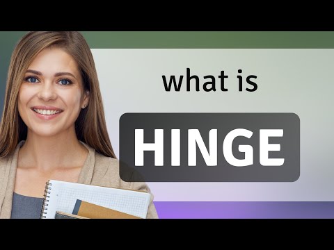 Hinge | HINGE definition