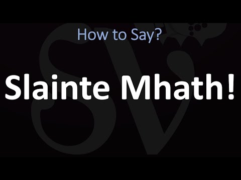 How to Pronounce Slainte Mhath? (CORRECTLY)