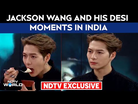 Jackson Wang Interview | NDTV Exclusive: Jackson Wang And His Desi Moments In India