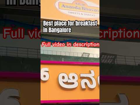 Best Place For Breakfast In Bangalore | A2B Restaurant #shorts#food #banglore