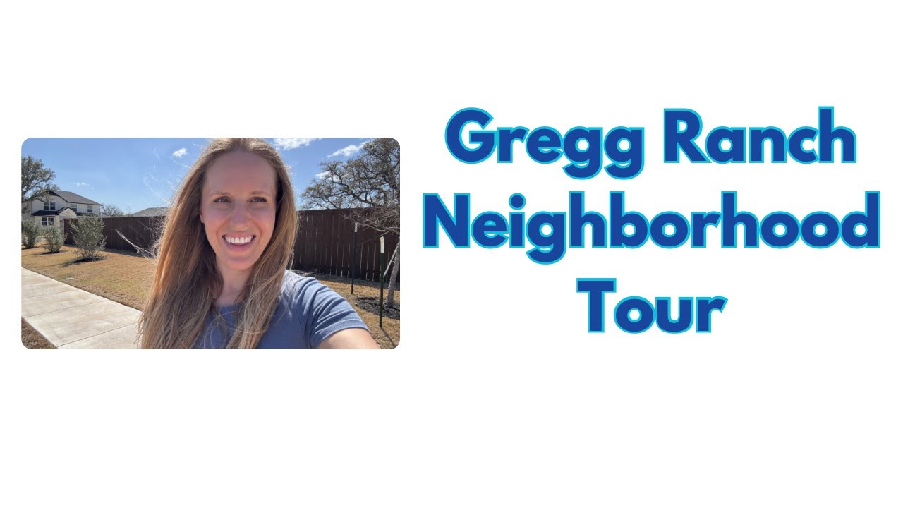 Neighborhood Tour- Gregg Ranch