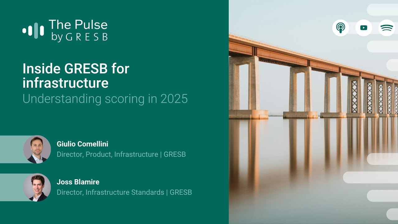 Inside GRESB for infrastructure: Understanding scoring in 2025