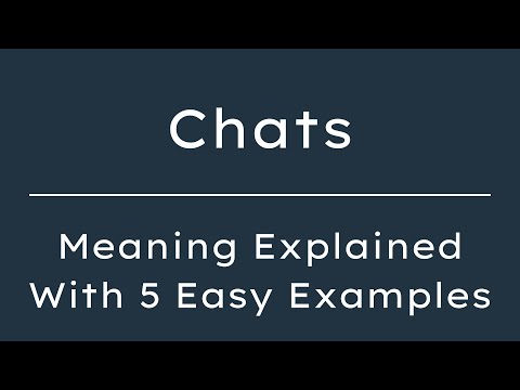 What Does Chats Mean? Chats Meaning in English With 5 Example Sentences