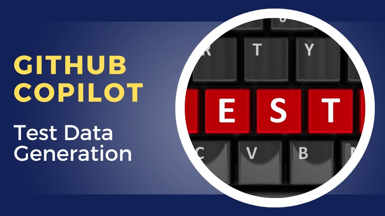 GitHub Copilot: Test Data Generation for Data-Driven Unit Testing