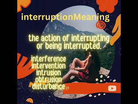 Interruption Meaning in English