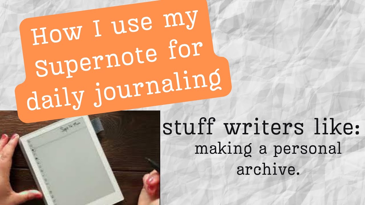 My Journaling Method with the Supernote A6X
