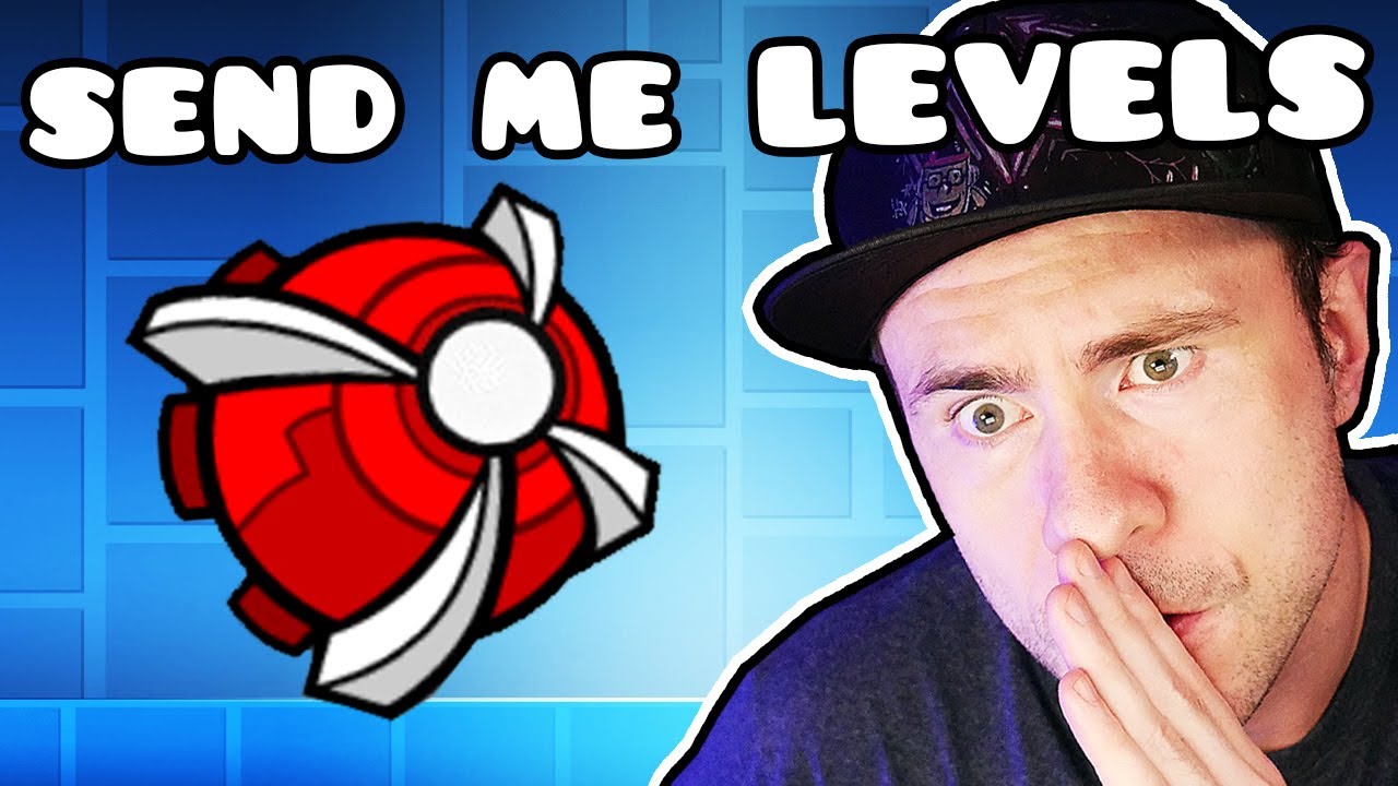 Geometry Dash Level Requests - SEND ME ANYTHING