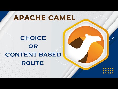 Apache Camel - Choice or Content Based Route | TECH BUZZ BLOGS
