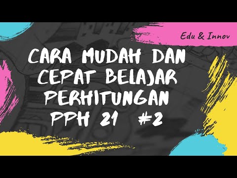 HANYA 10 MENIT !!! dapat dengan mudah dan cepat melakukan perhitungan Pph 21.. Chapter II