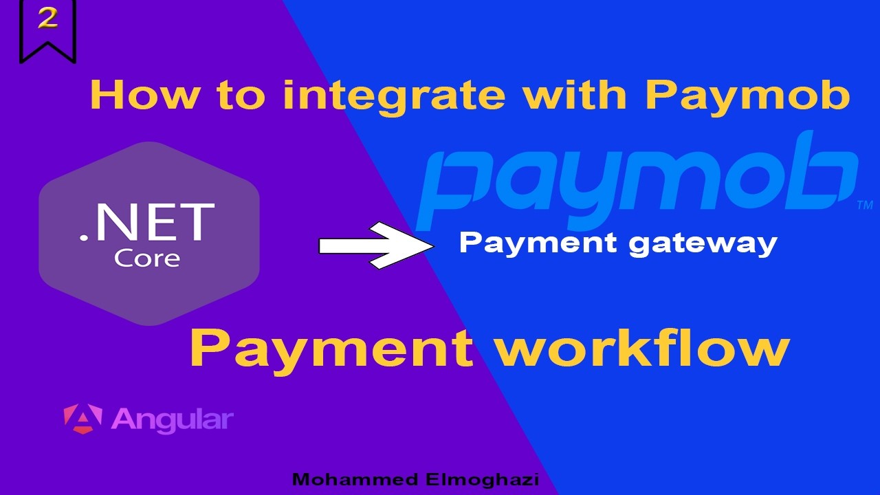 Paymob Payment Gateway Integration Workflow | Angular & .NET Full Demo