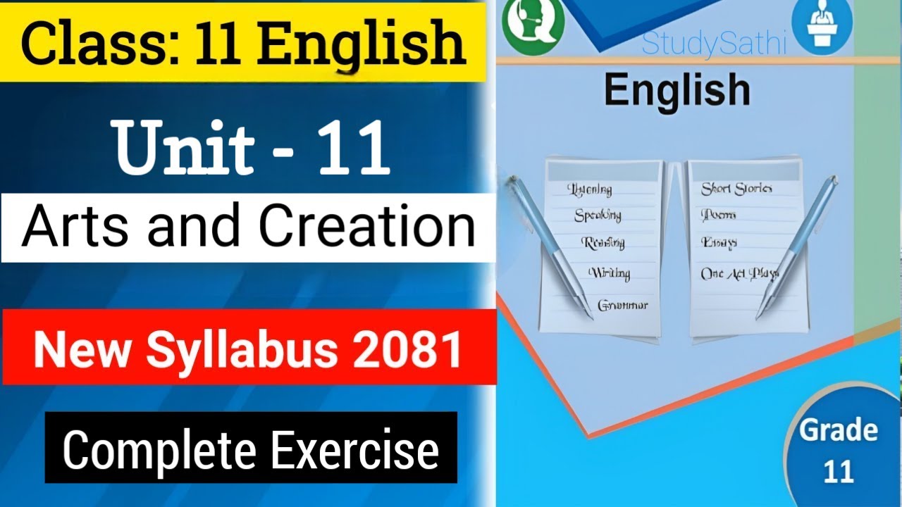 Class 11 English Unit 11 Arts and Creation Exercise | Class 11 English Unit 11 Notes