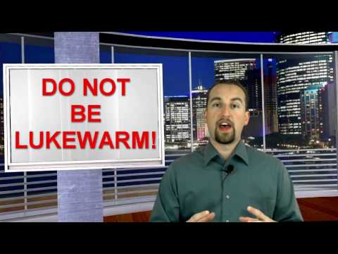 Do Not Be Lukewarm (Revelation 3:15-16) 17.2