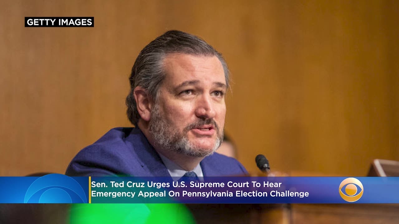 Sen. Cruz Urges U.S. Supreme Court To Hear Emergency Appeal On Pennsylvania Election Challenge