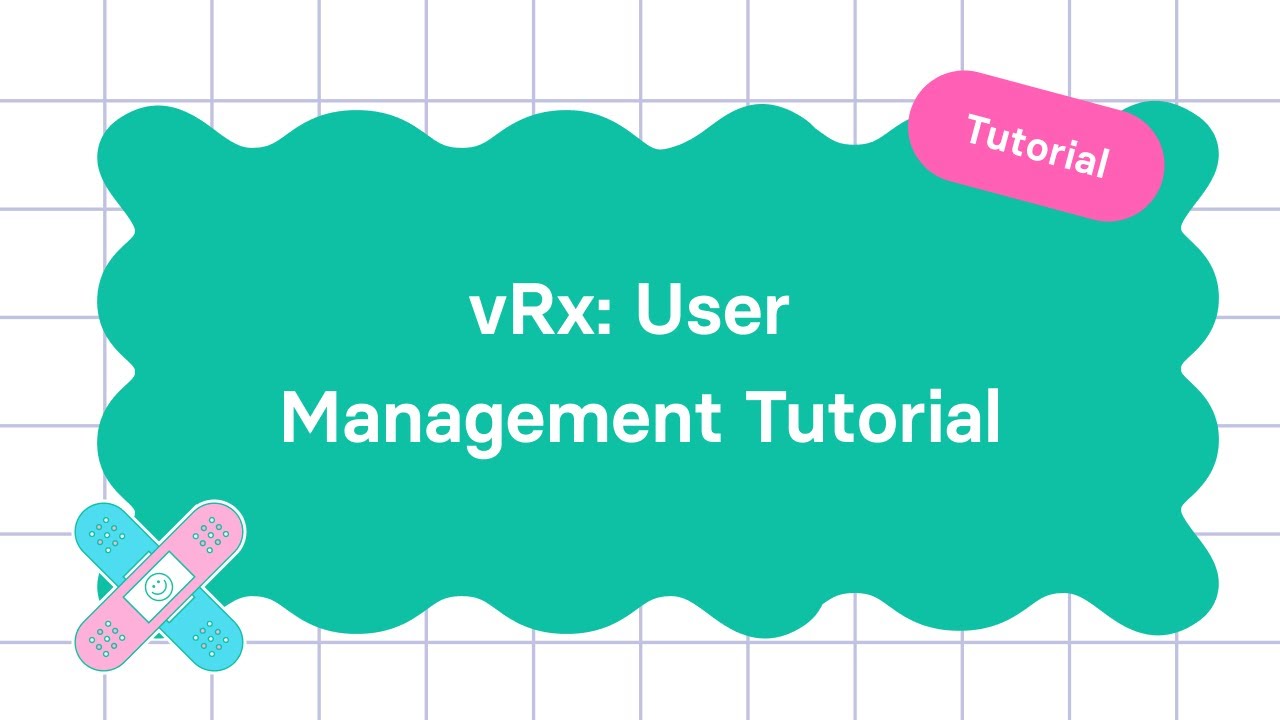 vRx: User Management Tutorial