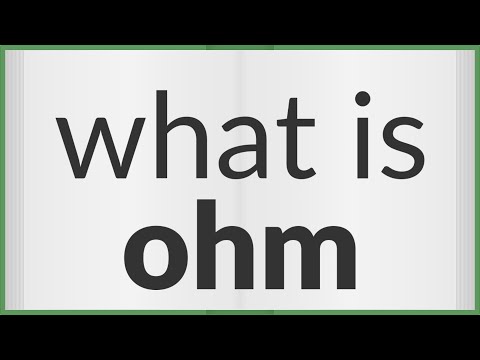 Ohm | meaning of Ohm