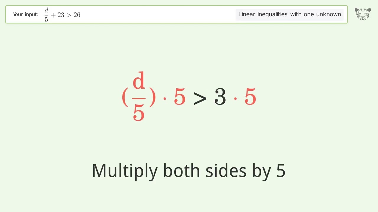 d/5+23 greater than 26 - Solve linear inequalities with one unknown