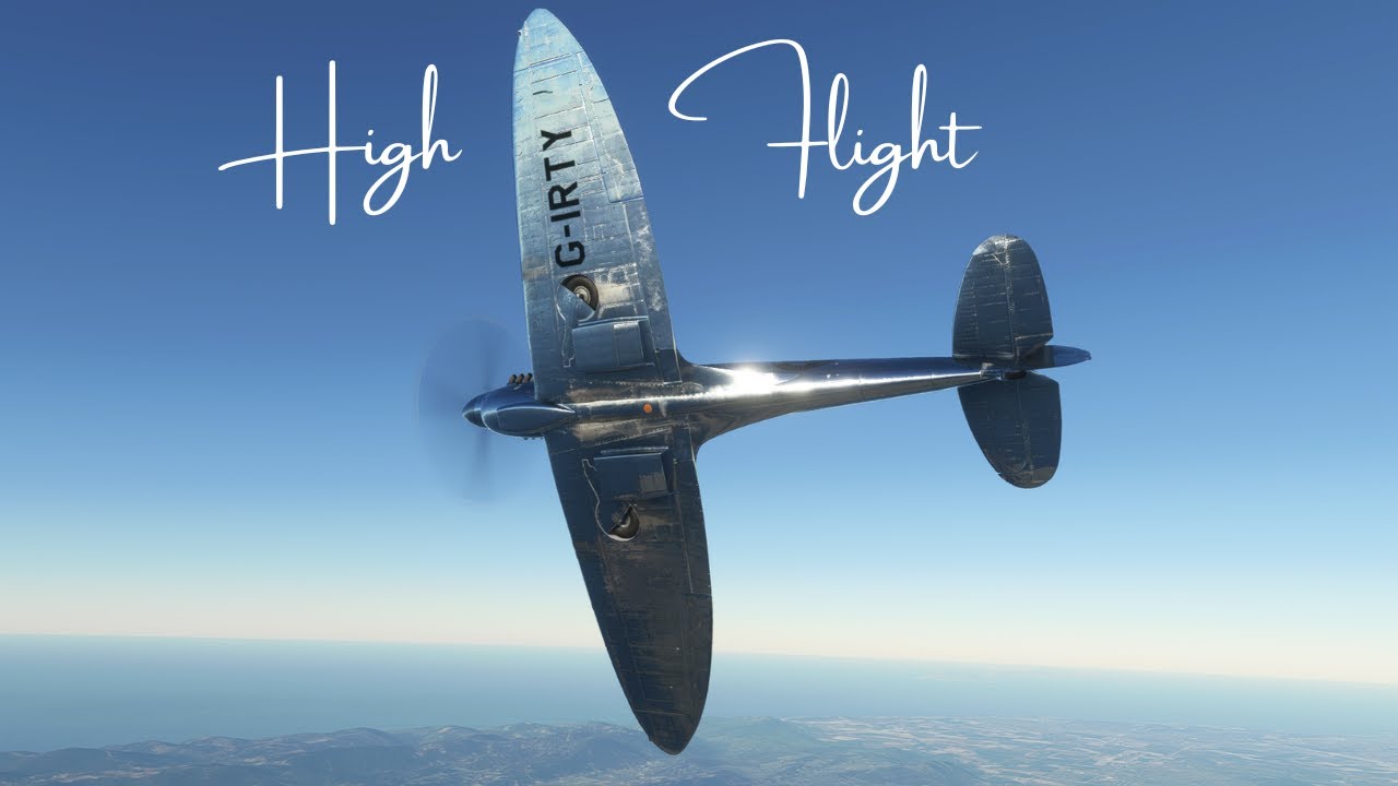 High Flight - Silver Spitfire - Videos & Streams - Microsoft Flight ...