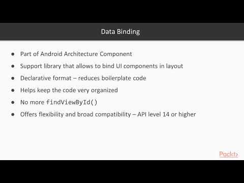Learn Android Jetpack Architecture Components Understand Data Binding | packtpub com - Mind Luster