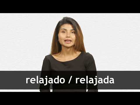 English Translation of “RELAJADO” | Collins Spanish-English Dictionary
