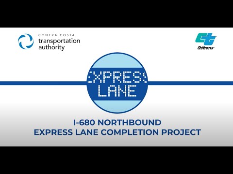 Interstate 680 (I-680) Northbound Express Lane Completion Project