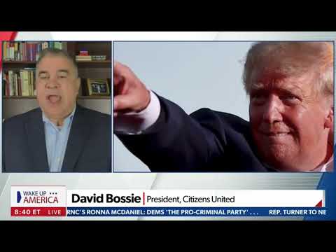 Citizens United President David Bossie on Newsmax's Wake Up America