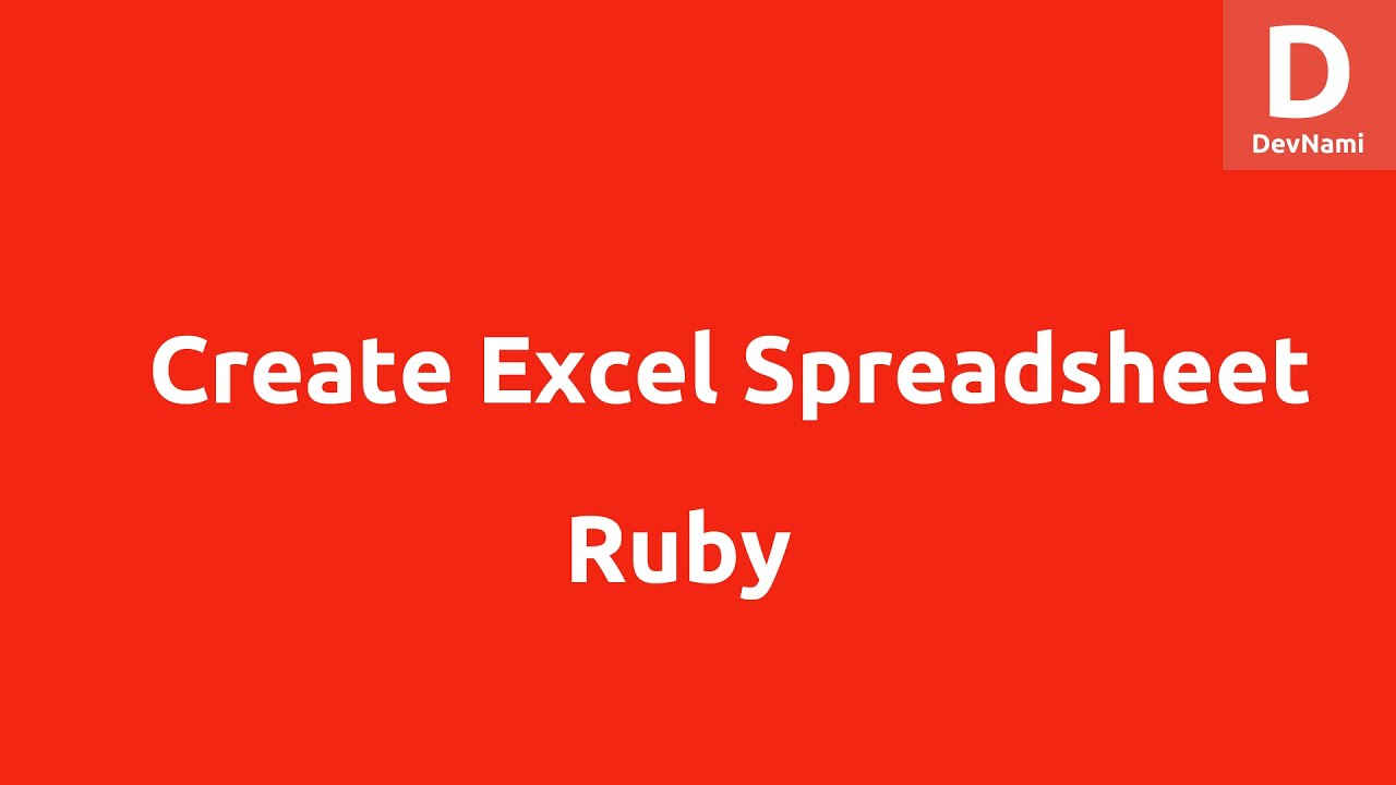 Create Excel Spreadsheet with Ruby