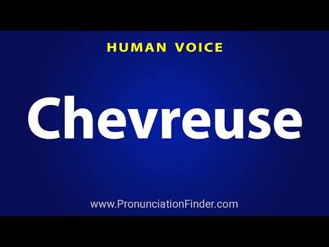 How To Pronounce Chevreuse