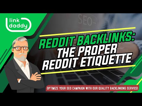 Reddit Backlinks - The Proper Reddit Etiquette