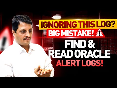 How To Find And Read Oracle Alert Log Files - Complete Guide | Oracle Database Best Practices