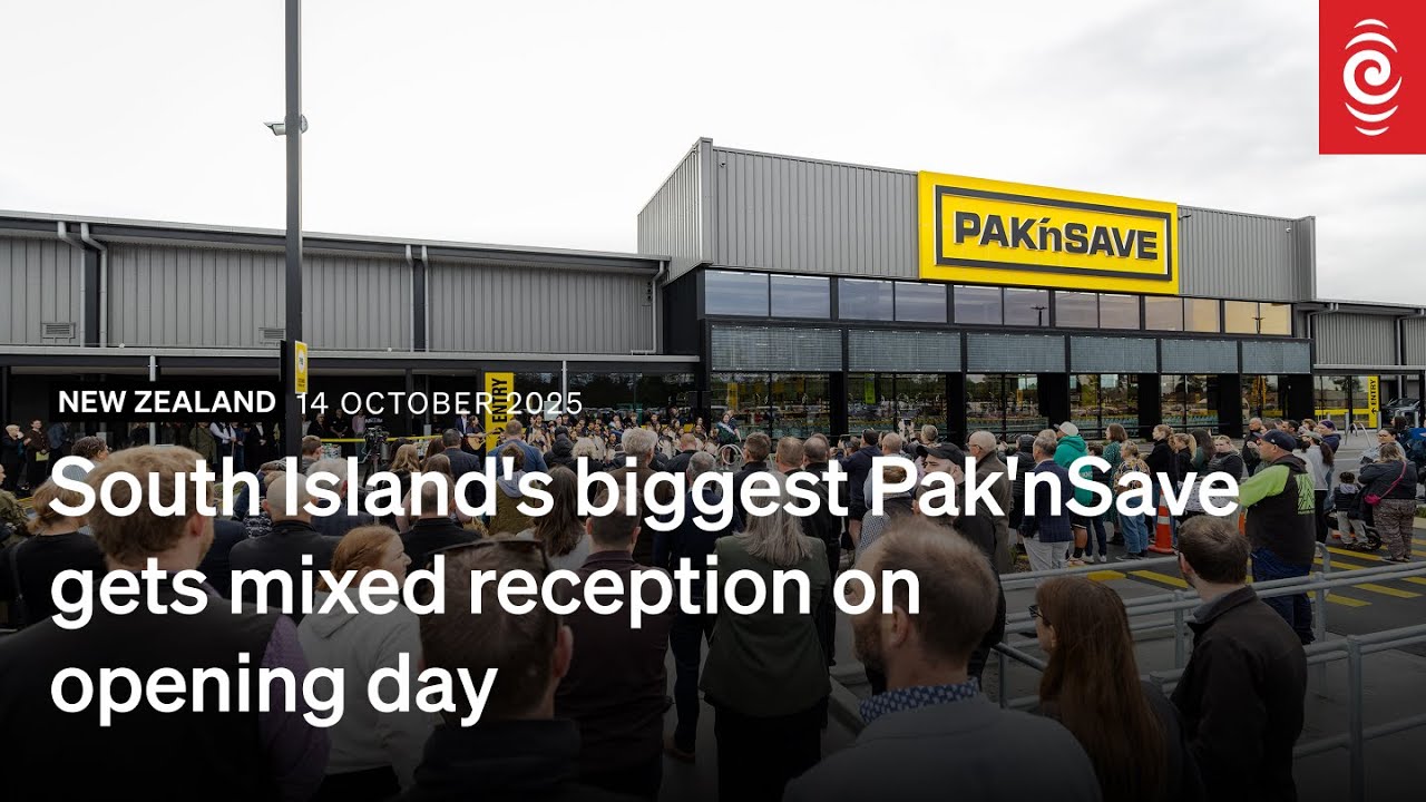 South Island's biggest Pak'nSave gets mixed reception on opening day | RNZ