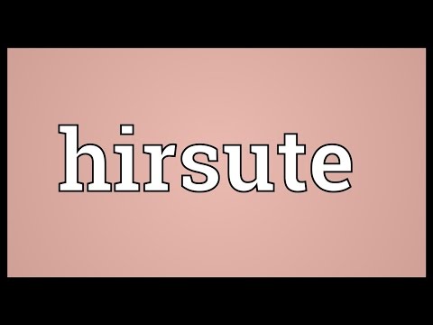 Hirsute Meaning