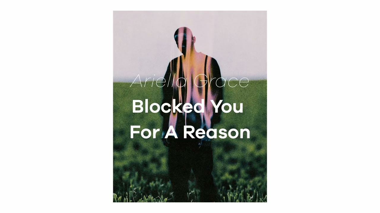 Lilia Rose, KYRIAN, Pop Mage - Blocked You For A Reason
