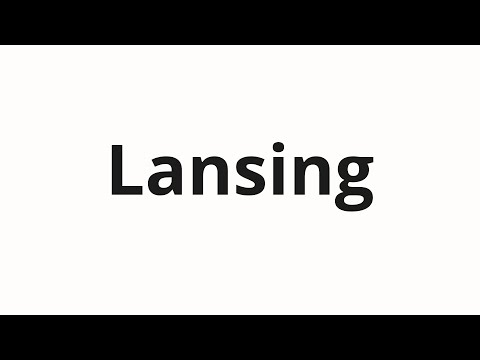 How to pronounce Lansing