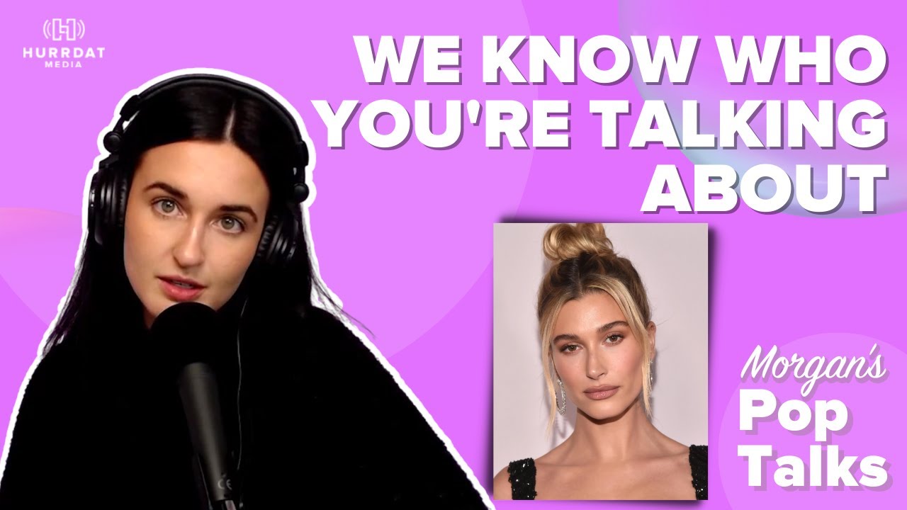 Deep Dive: Hailey Bieber and Selena Gomez Timeline - Morgan's Pop Talks Podcast