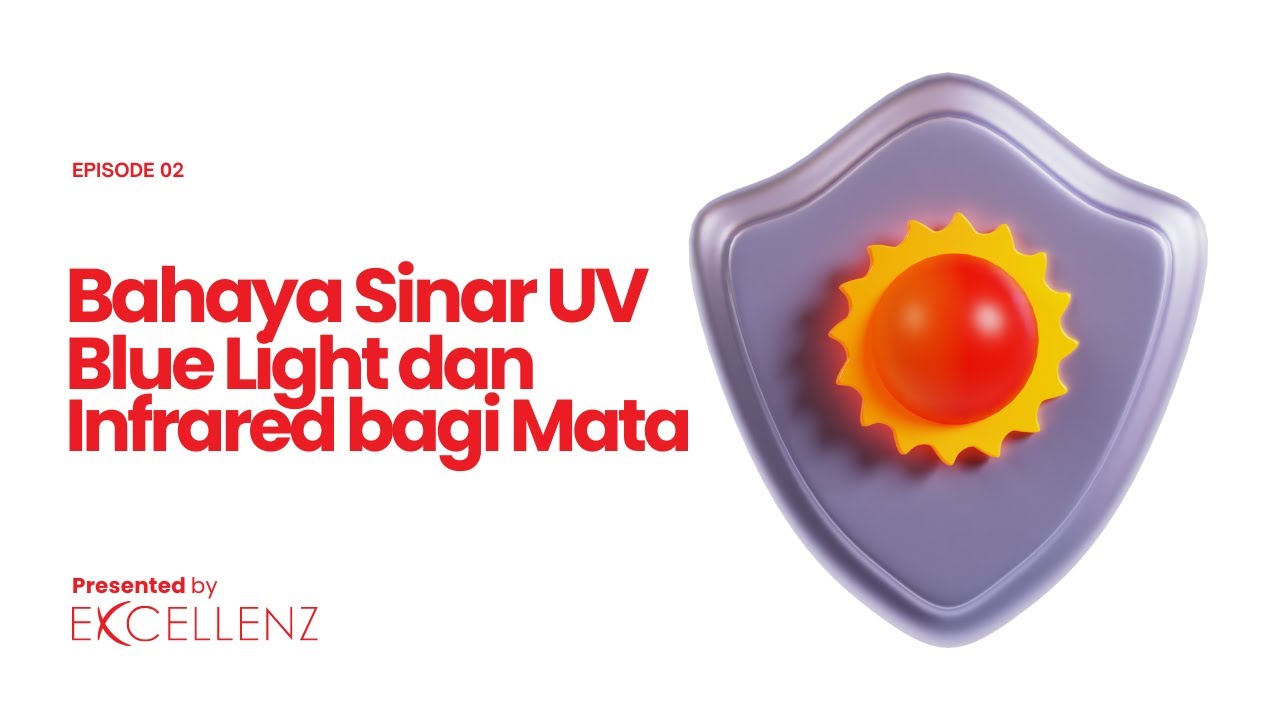 Bahaya Sinar UV, Blue Light dan Infrared bagi Mata