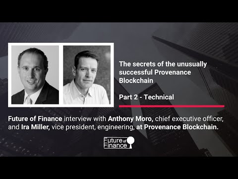 The secrets of the unusually successful Provenance Blockchain - Part 2 Technical