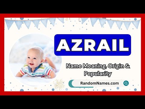 Azrail - Baby Boy Name Meaning, Origin & Popularity - RandomNames.com