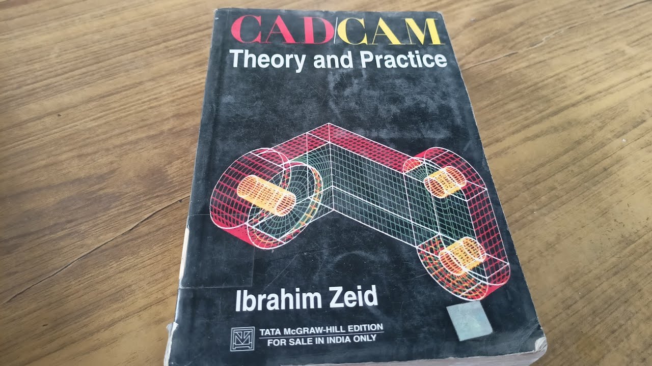 CAD cam theory and practice book by Ibrahim Zeid book content | CAD cam book by tata mcgraw hill