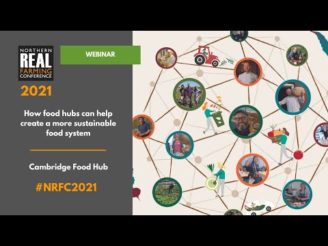 How food hubs can help create a more sustainable food system, with Cambridge sustainable food hub