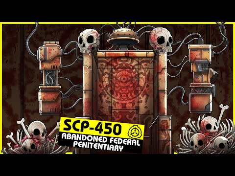 SCP-450 | Abandoned Federal Penitentiary (SCP Orientation)