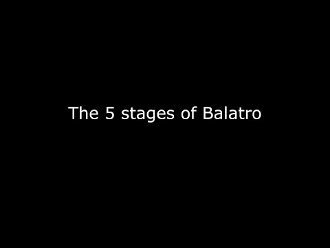 The 5 stages of Balatro