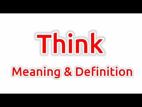 Think Meaning | Think Meaning In English | Meaning Of Think | What Is The Meaning Of Think
