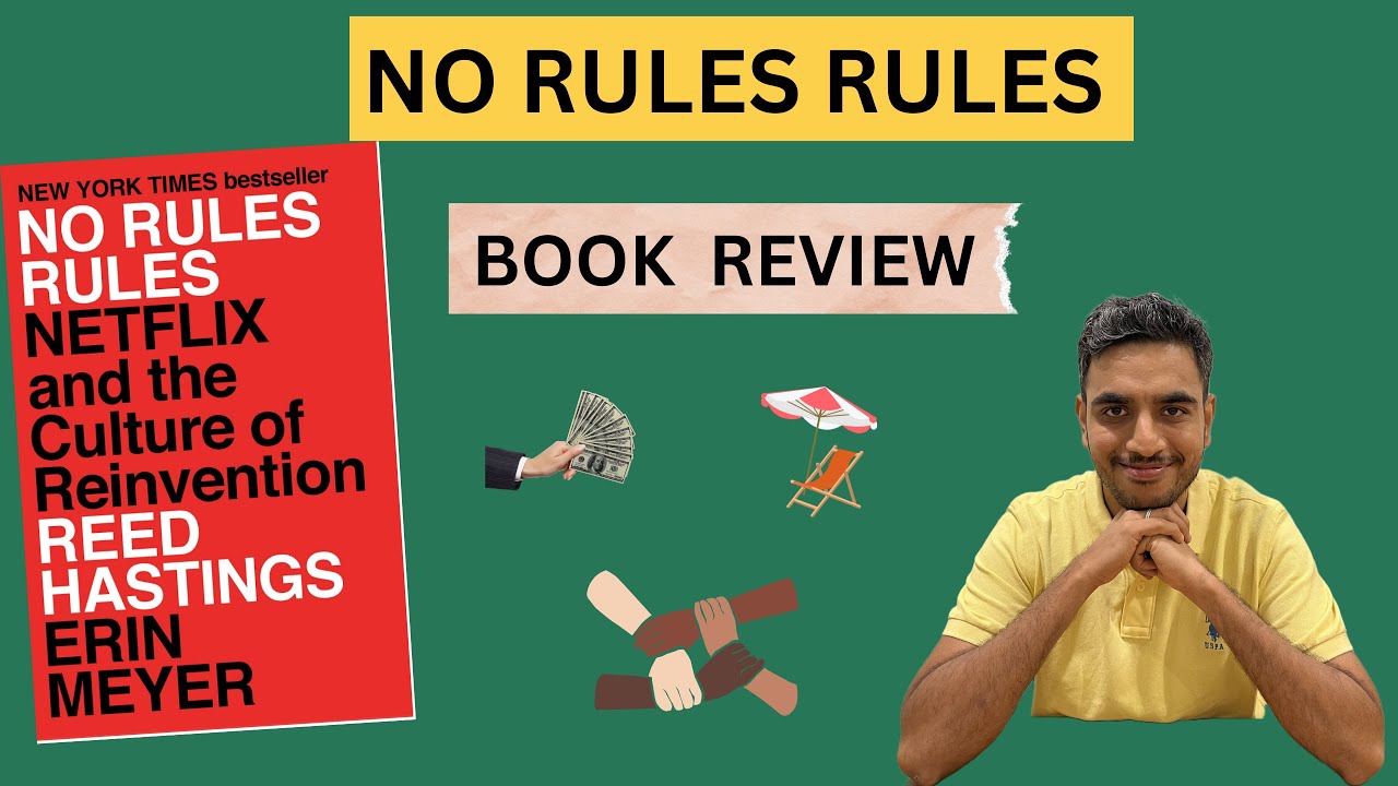Exploring Netflix's Culture: Key Insights from No Rules Rules by Reed ...