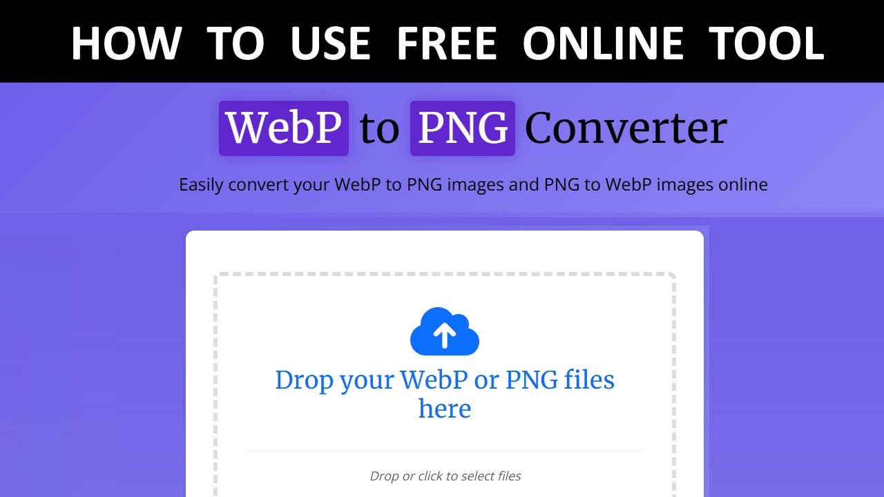 How to use free online webp to png converter