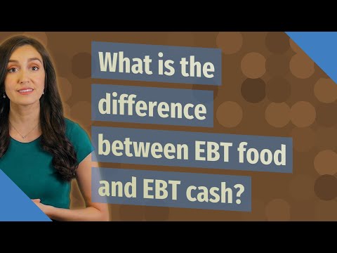 What is the difference between EBT food and EBT cash?