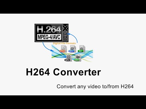Best H264 Converter to Convert Any Videos to/from H264 files