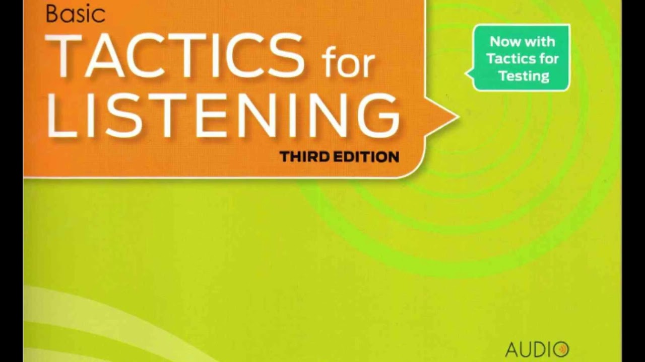 Tactics for Listening Third Edition Basic Student Book Unit 3 track17