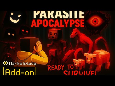 Parasite Apocalypse Horrer Addon - Minecraft Bedrock Addons - CurseForge