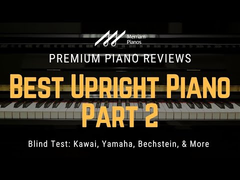 🎹 Blind Test Reveal: Which Upright Pianos Did I Guess Correctly? | Part Two 🎹